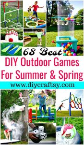 68 Best DIY Outdoor Games For Summer & Spring - DIY Crafts