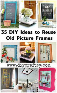 35 DIY Ideas to Reuse Old Picture Frames for DIY Projects - DIY Crafts