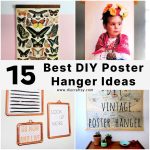 15 DIY Poster Hanger Ideas (How to Hang Poster Frame)