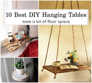 10 Best DIY Hanging Table Ideas To Save a lot of Space - DIY Crafts