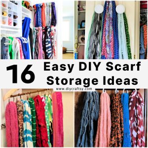 16 DIY Scarf Storage Ideas (How To Store Scarves)