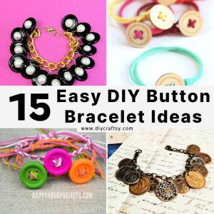 15 Easy DIY Button Bracelet Ideas To Make