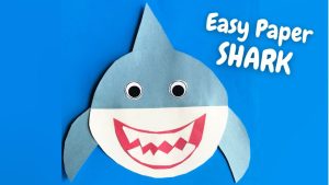 30 Easy Shark Crafts and Activities for Kids of All Ages