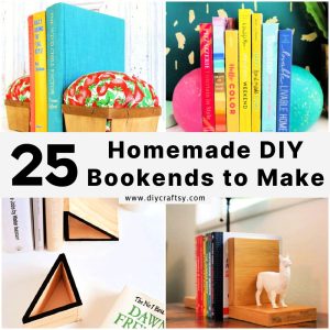 25 Homemade DIY Bookends to Make Your Own