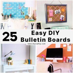 25 Easy DIY Bulletin Board Ideas (Learn How to Make)
