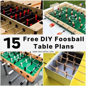 15 Homemade DIY Foosball Table Plans (How to Build)